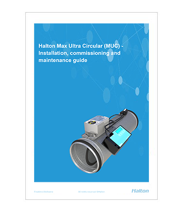Installation, commissioning and maintenance guide - Halton Max MUC - Halton